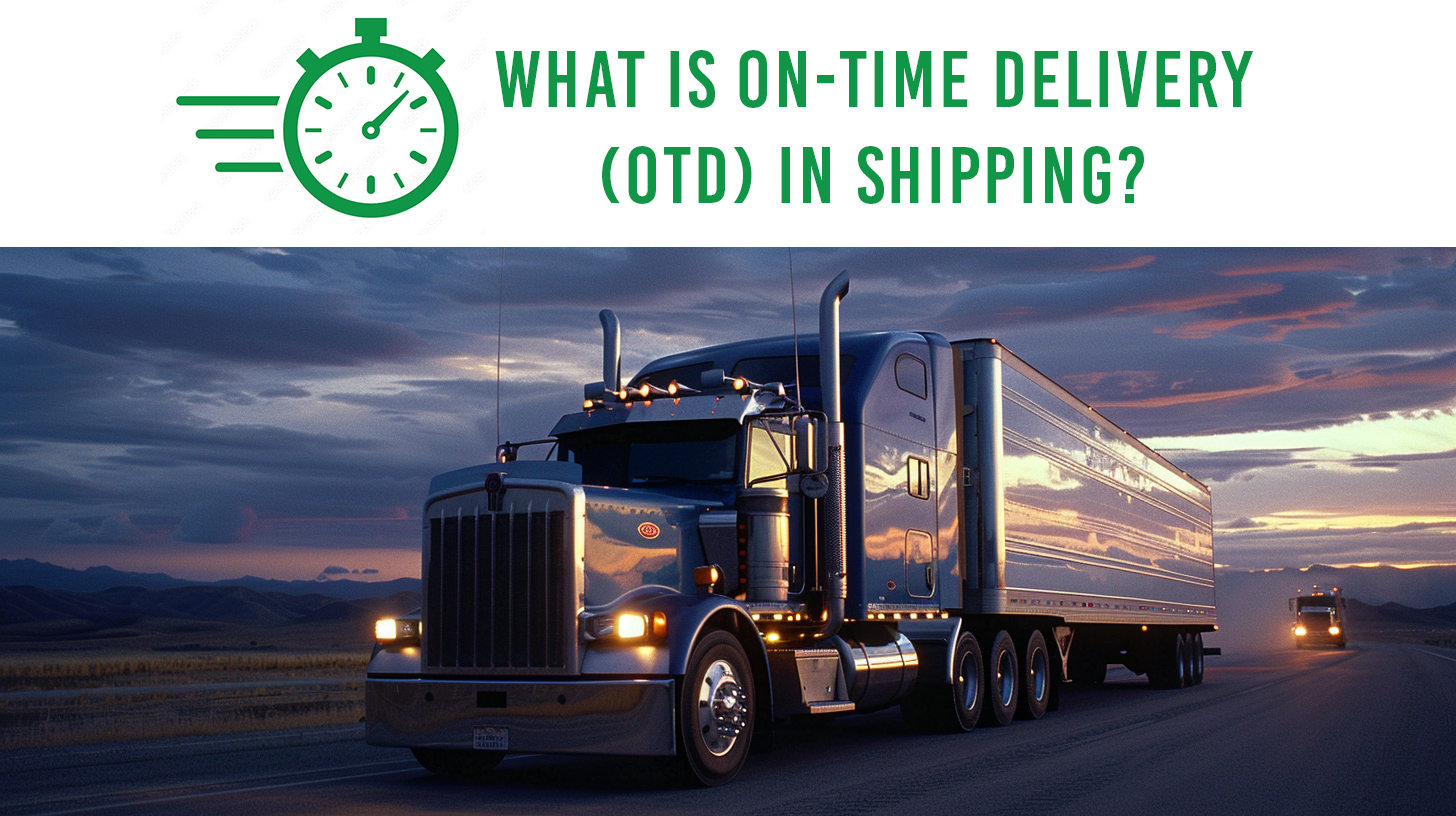 What Is On-Time Delivery (OTD) in Shipping? - Mpact Logistics